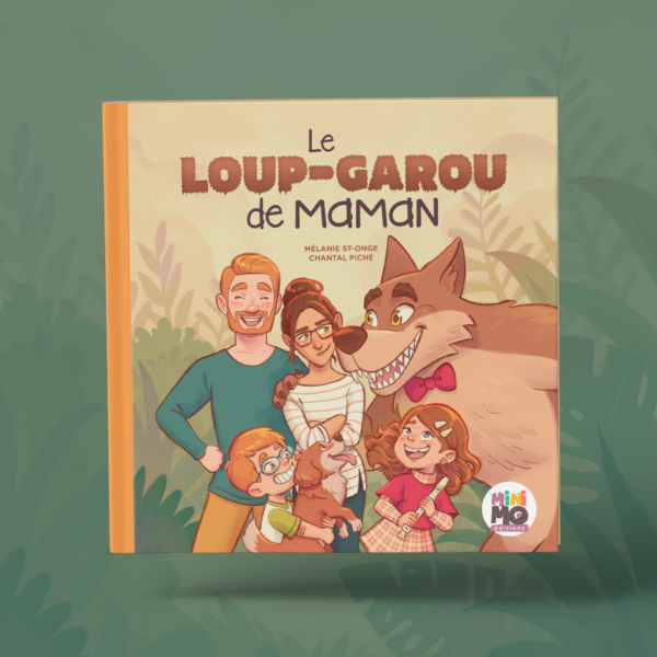 Minimo Livre Le loup-garou de Maman – Boutique Planète Bébé